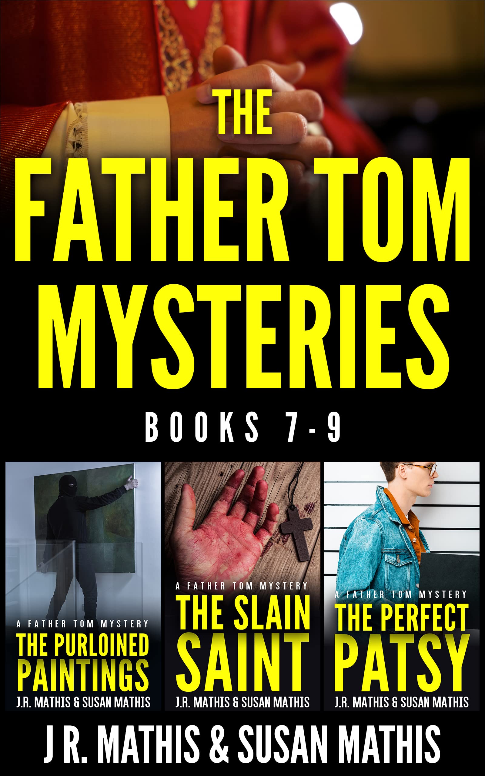 The Father Tom Mysteries #7-9 (The Father Tom #7-9) by J.R. Mathis ...