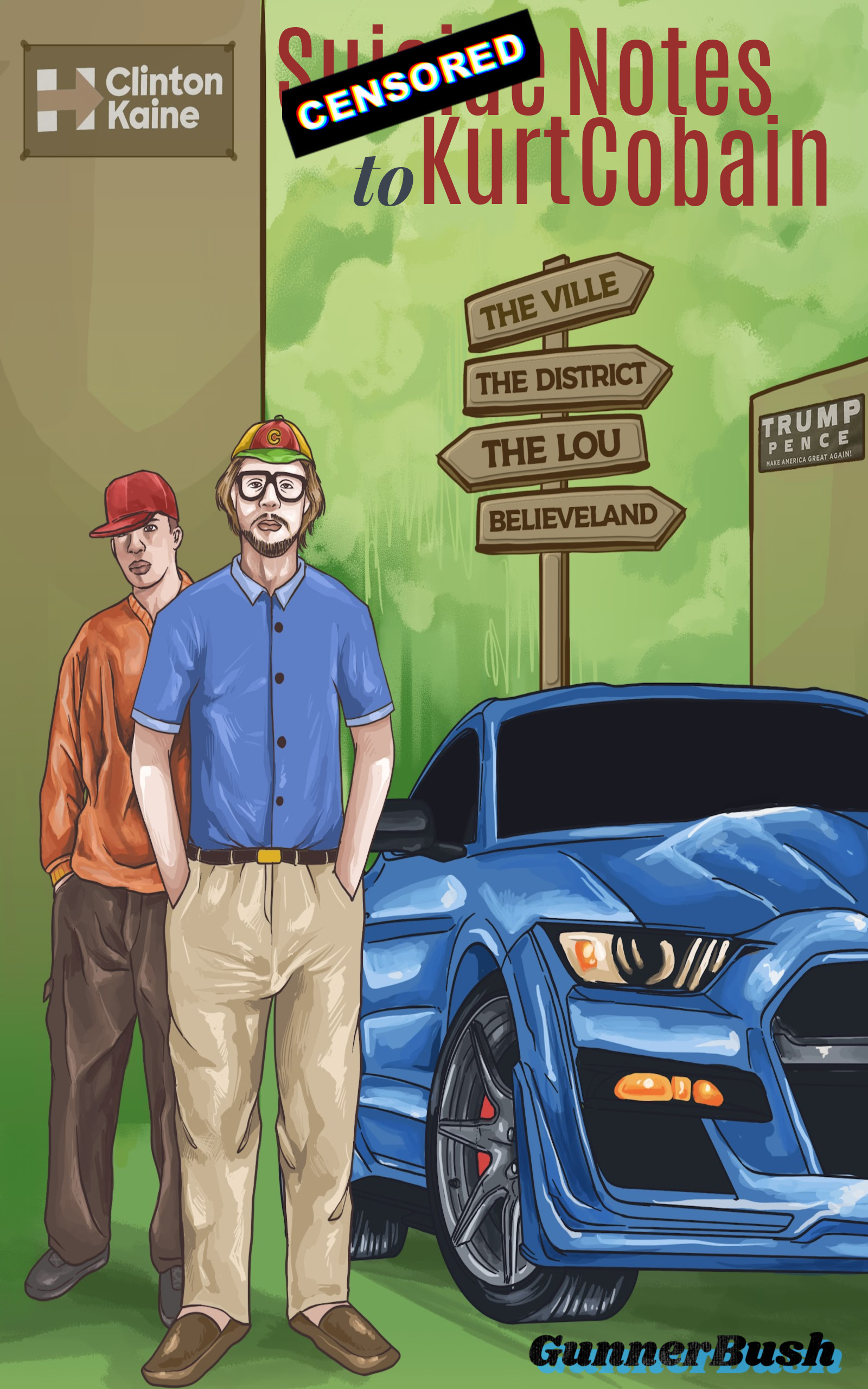 Suicide Notes to Kurt Cobain by Gunner Bush | Goodreads