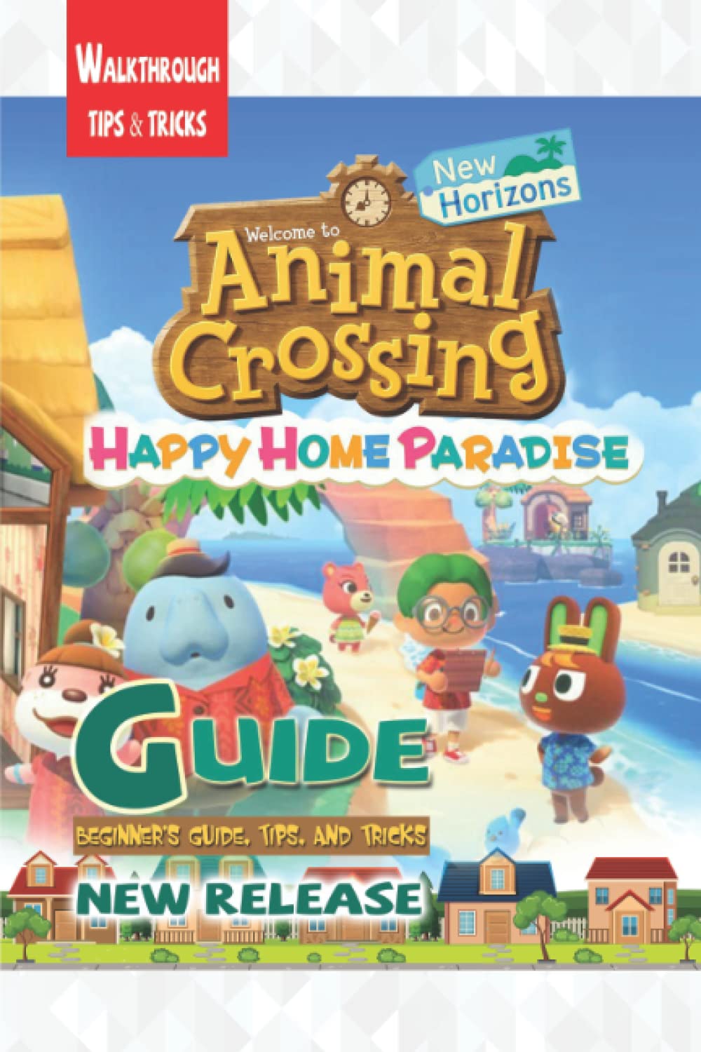 Animal Crossing: New Horizons - Happy Home Paradise: The Complete Guide ...