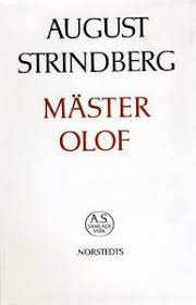 mäster olof by August Strindberg | Goodreads