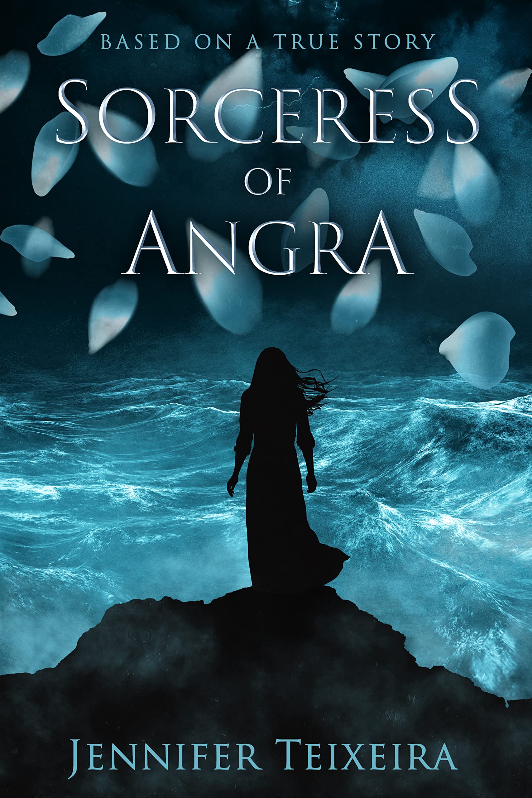 Sorceress of Angra by Jennifer Teixeira | Goodreads