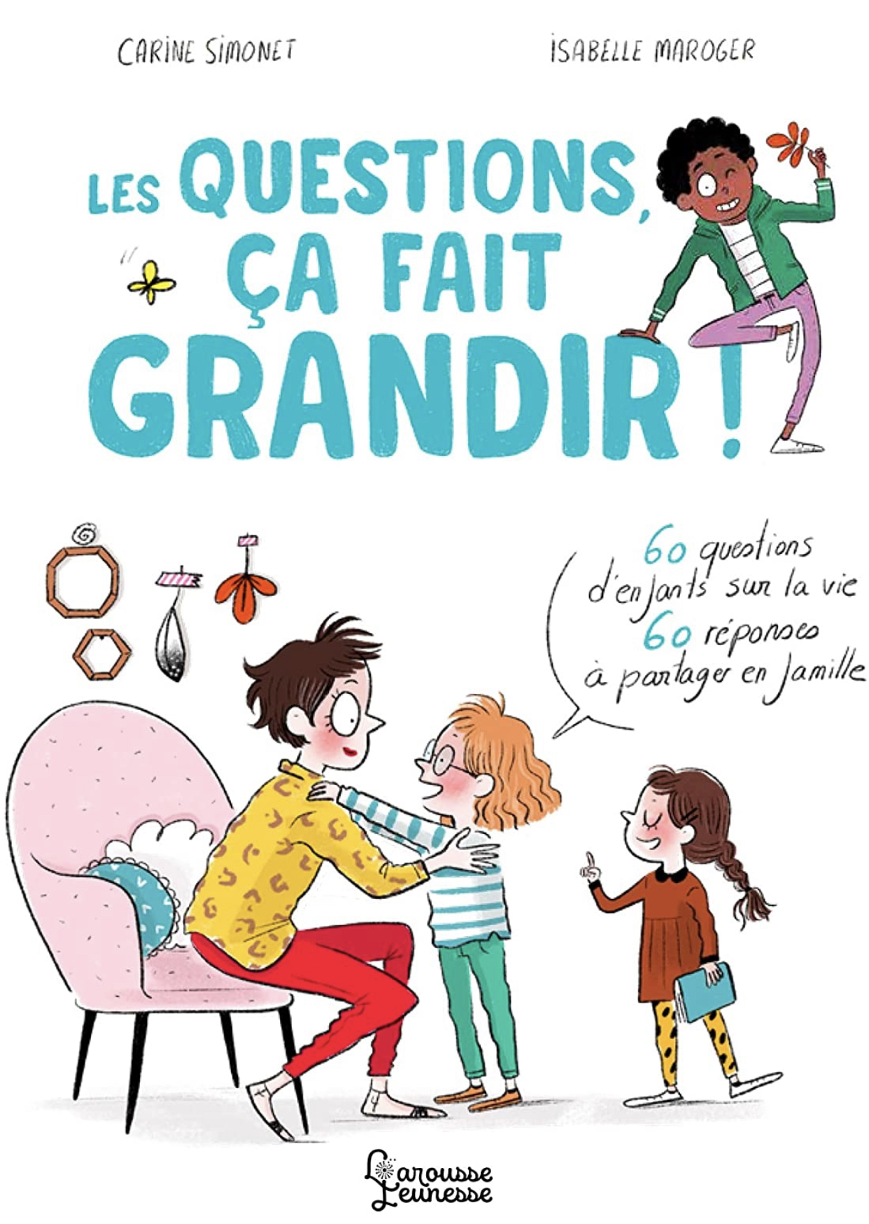 Les questions ça fait grandir by Carine Simonet | Goodreads
