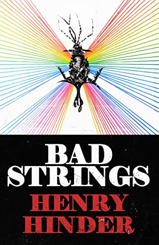 Bad Strings by Henry Hinder | Goodreads