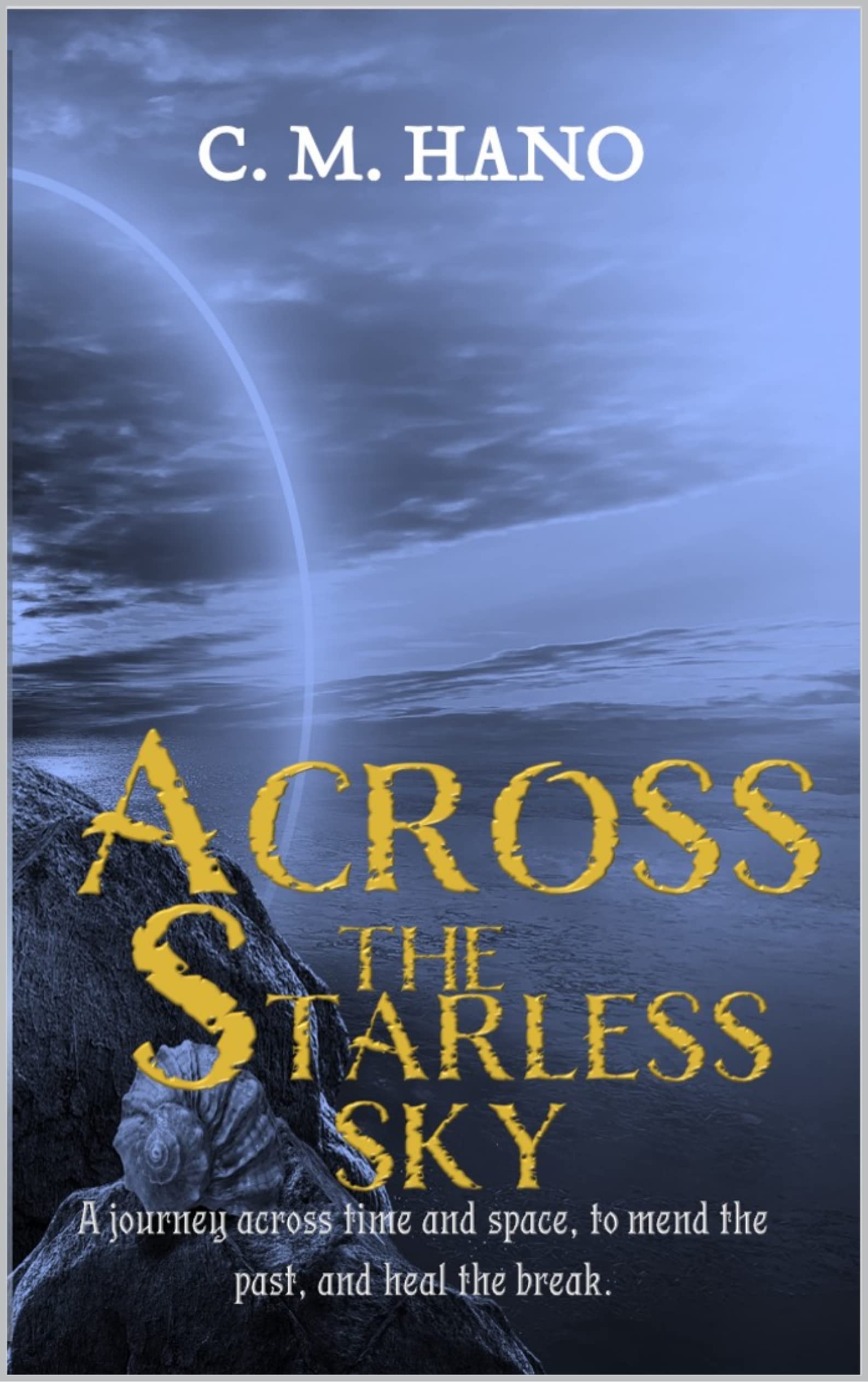 Across The Starless Sky (The Cursed Parlay #2) by C.M. Hano | Goodreads