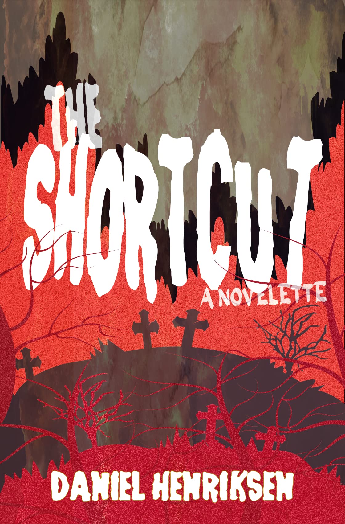 The Shortcut by Daniel Henriksen | Goodreads