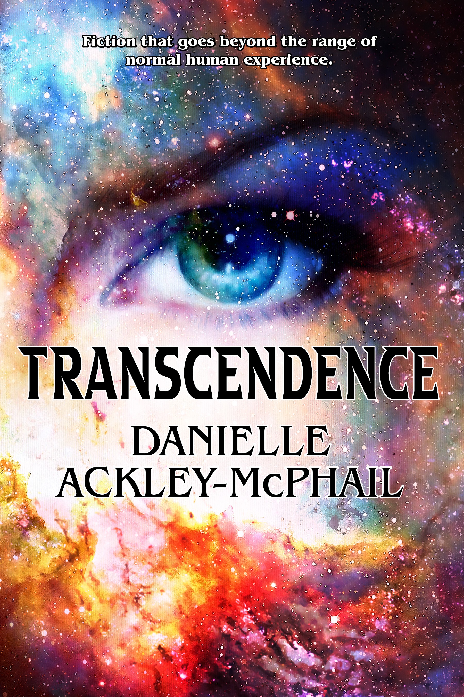 Transcendence by Danielle Ackley-McPhail | Goodreads