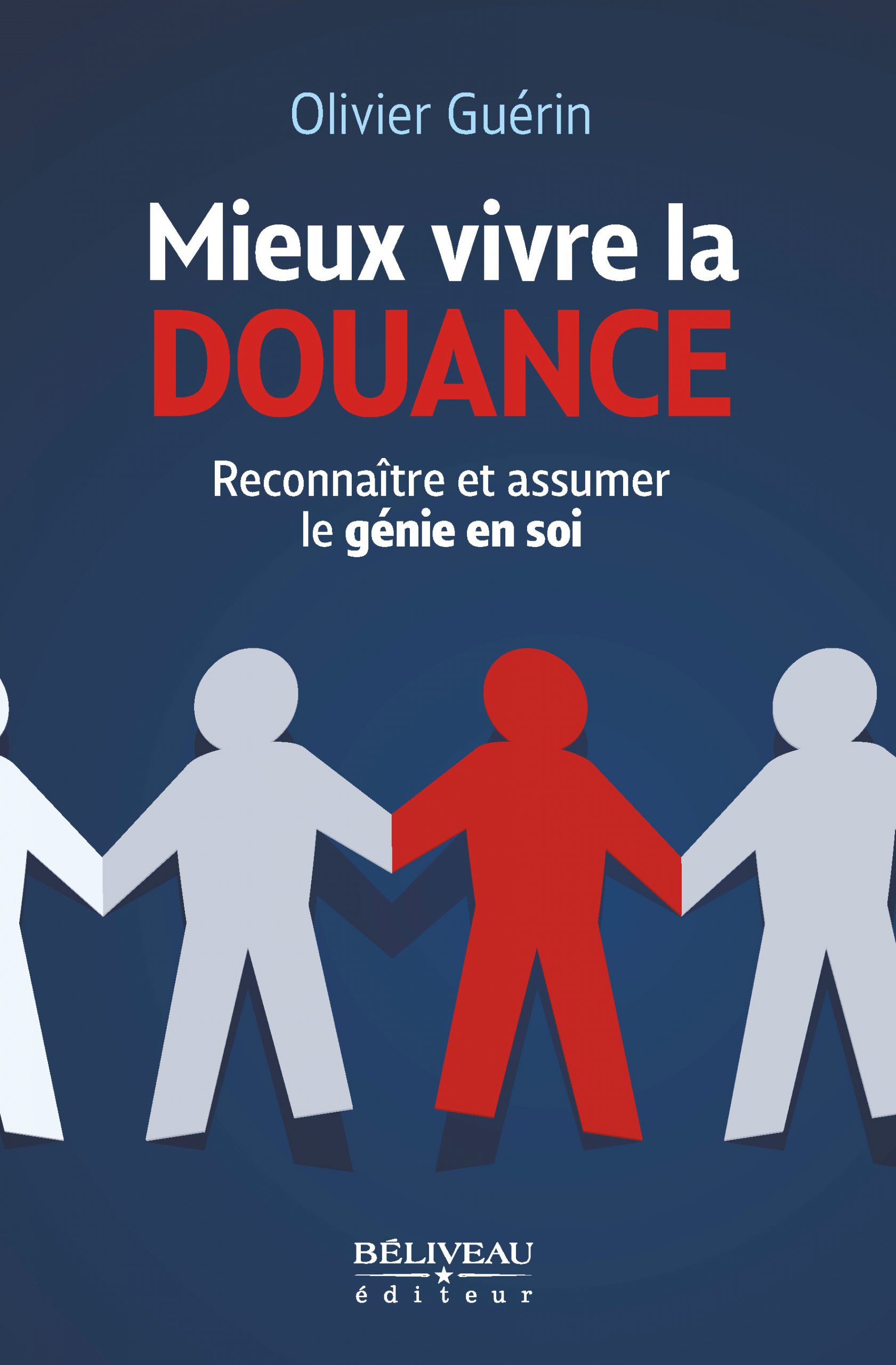 Mieux vivre la douance by Olivier Guerin | Goodreads