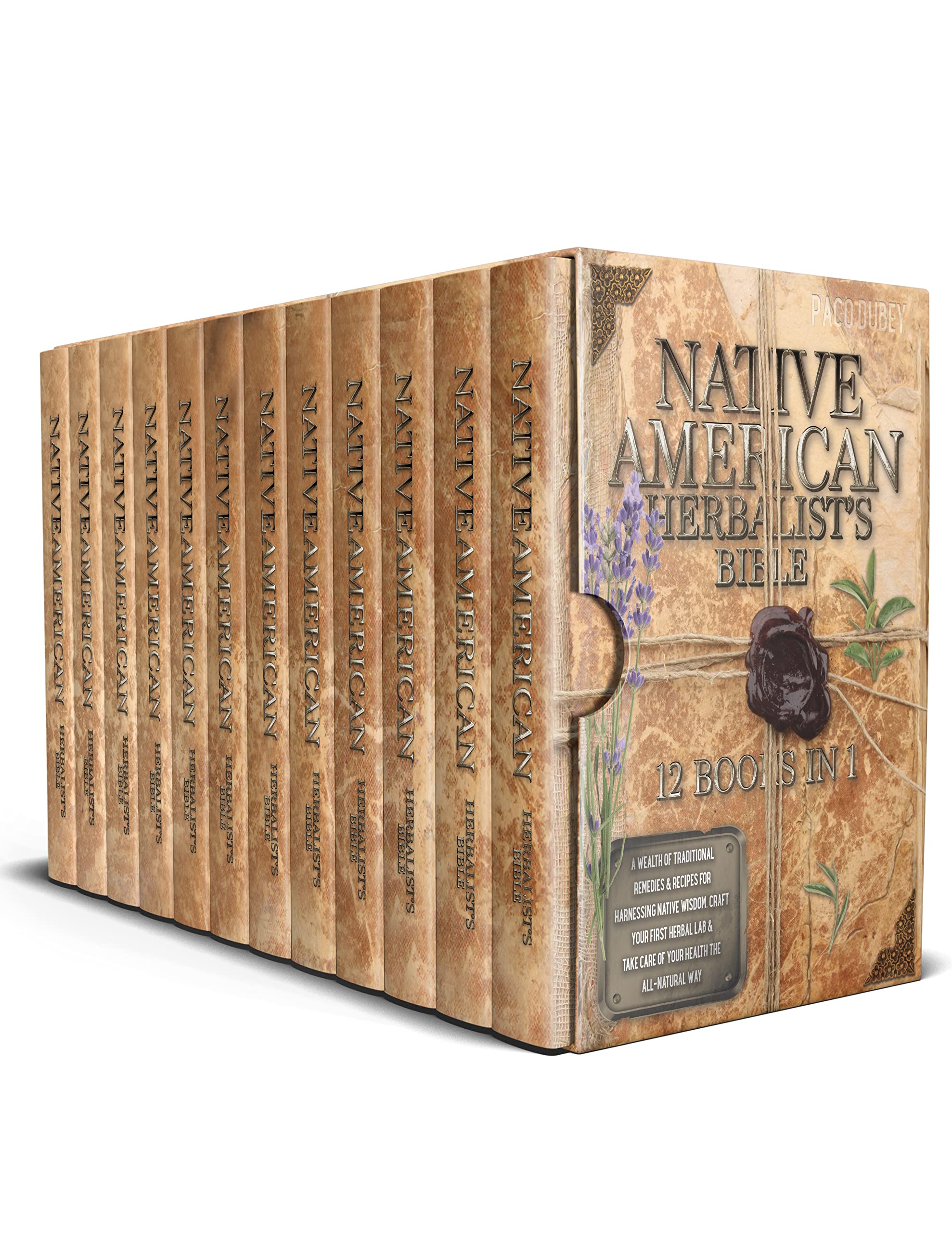 The Native American Herbalist’s Bible [12 Books in 1]: A Wealth Of ...