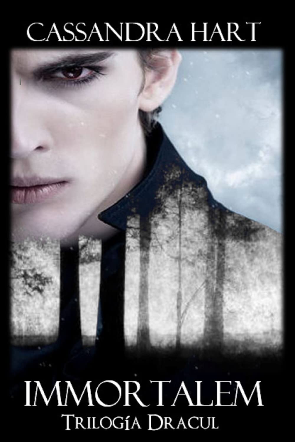 Immortalem (Spanish Edition) by Cassandra Hart | Goodreads