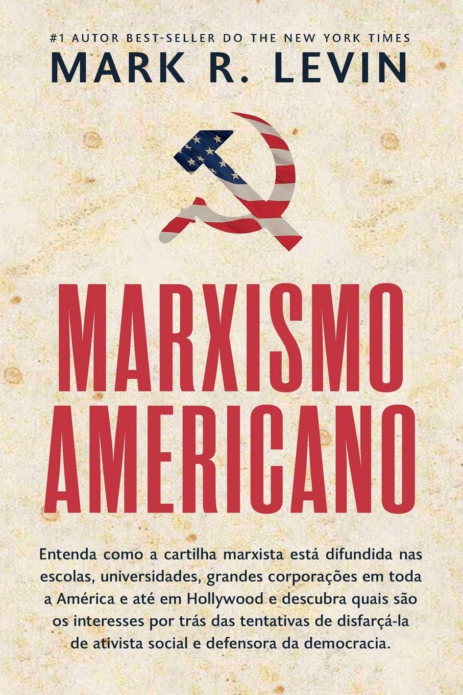 Marxismo Americano (Portuguese Edition) by Mark R. Levin | Goodreads