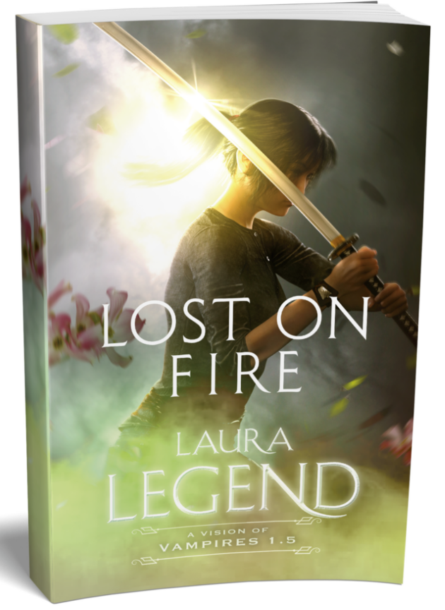 Lost on Fire (A Vision of Vampires #1.5) by Laura Legend | Goodreads
