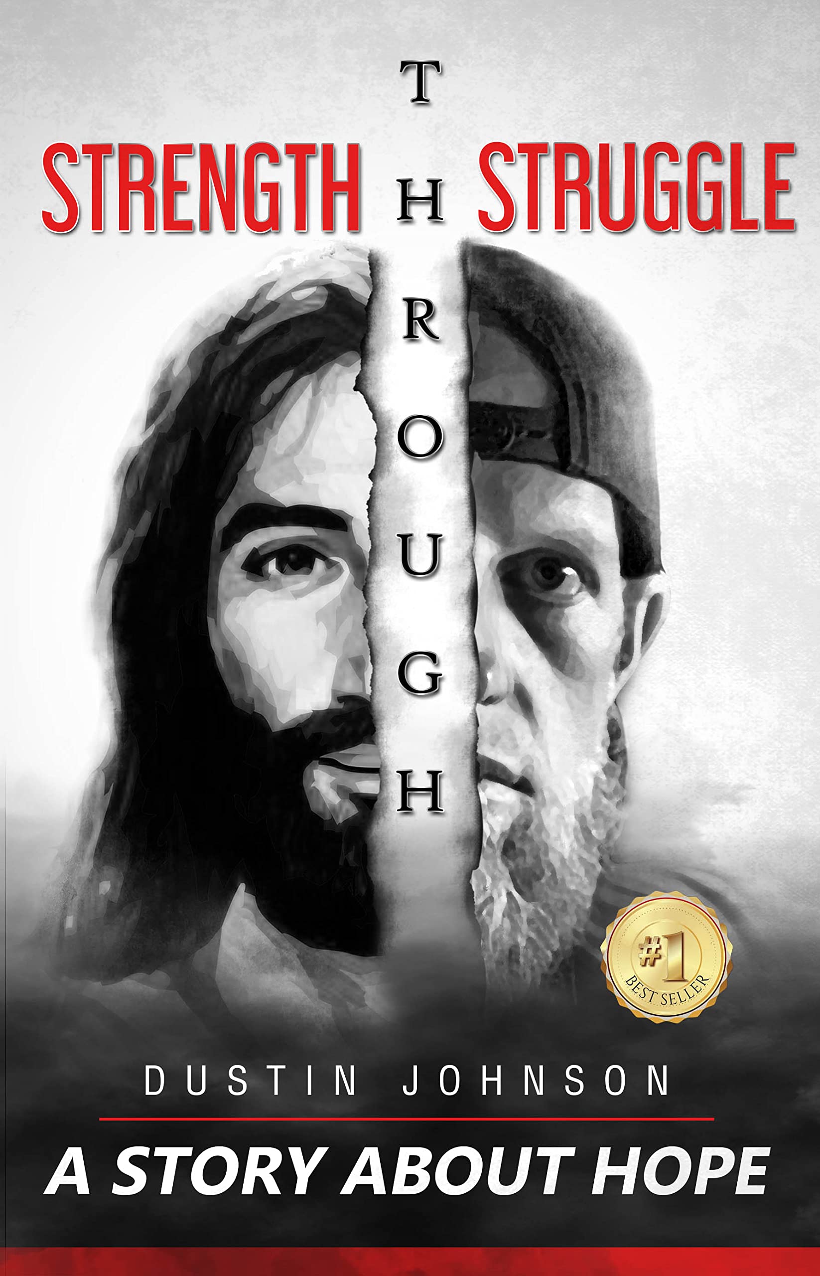 Strength Through Struggle: A Story About Hope by Dustin Johnson | Goodreads