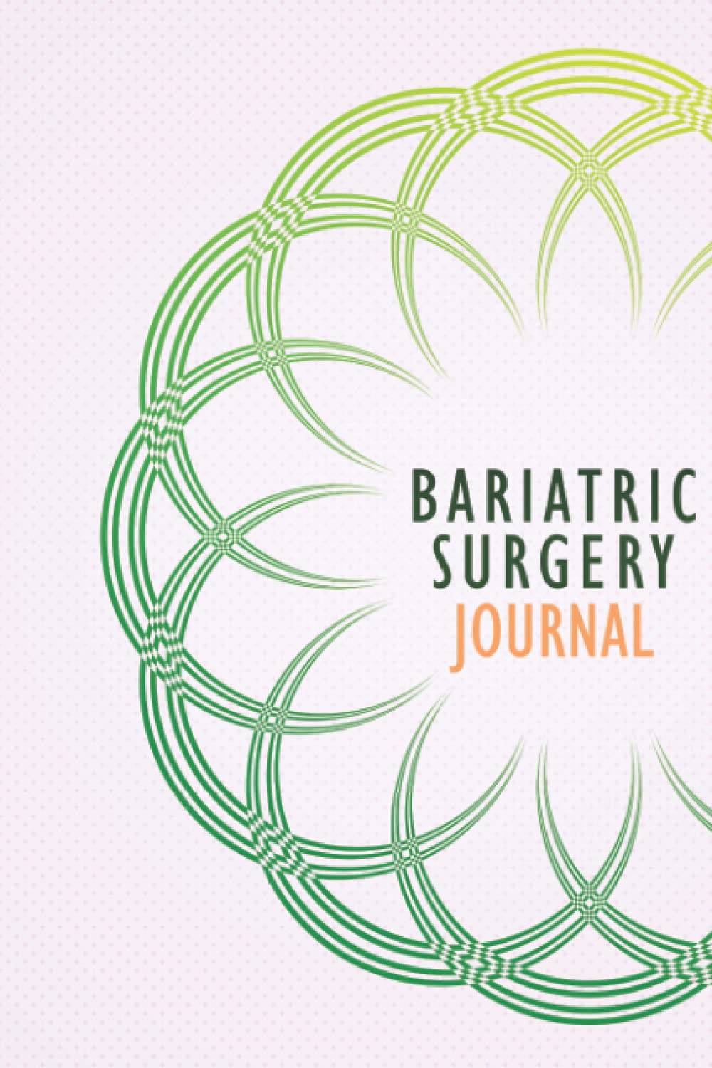 Bariatric Surgery Journal: Bariatric Surgery Workbook with Symptom and ...