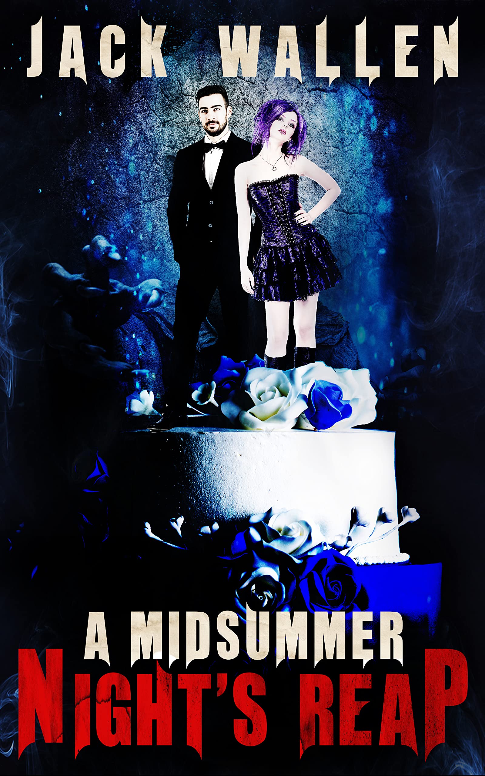 A Midsummer Nights Reap: Book 4 (Reapers) by Jack Wallen | Goodreads