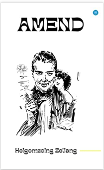 Amend by Heigomzoing Zeliang | Goodreads