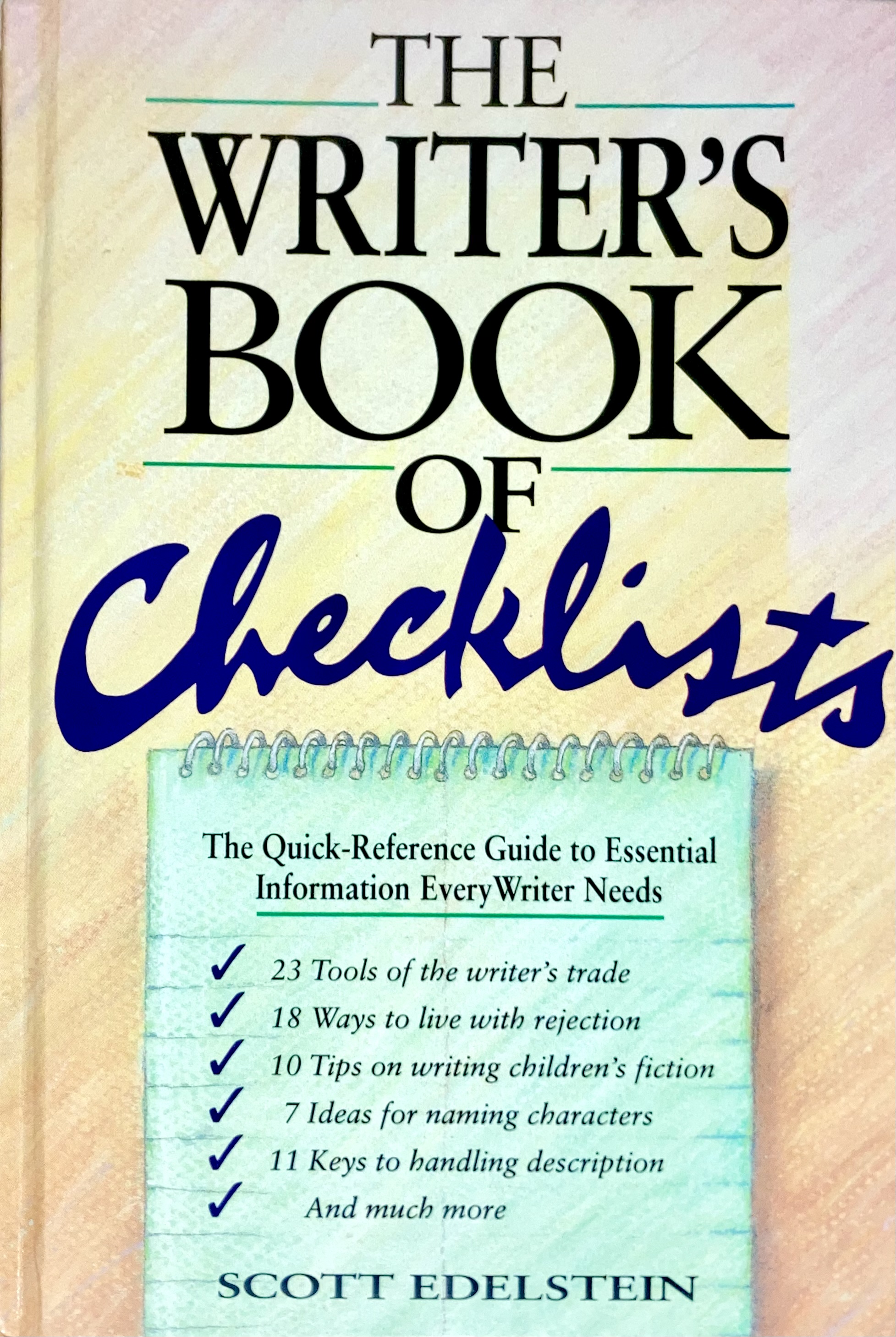 The Writer's Book of Checklists: The Quick-Reference Guide to Essential ...