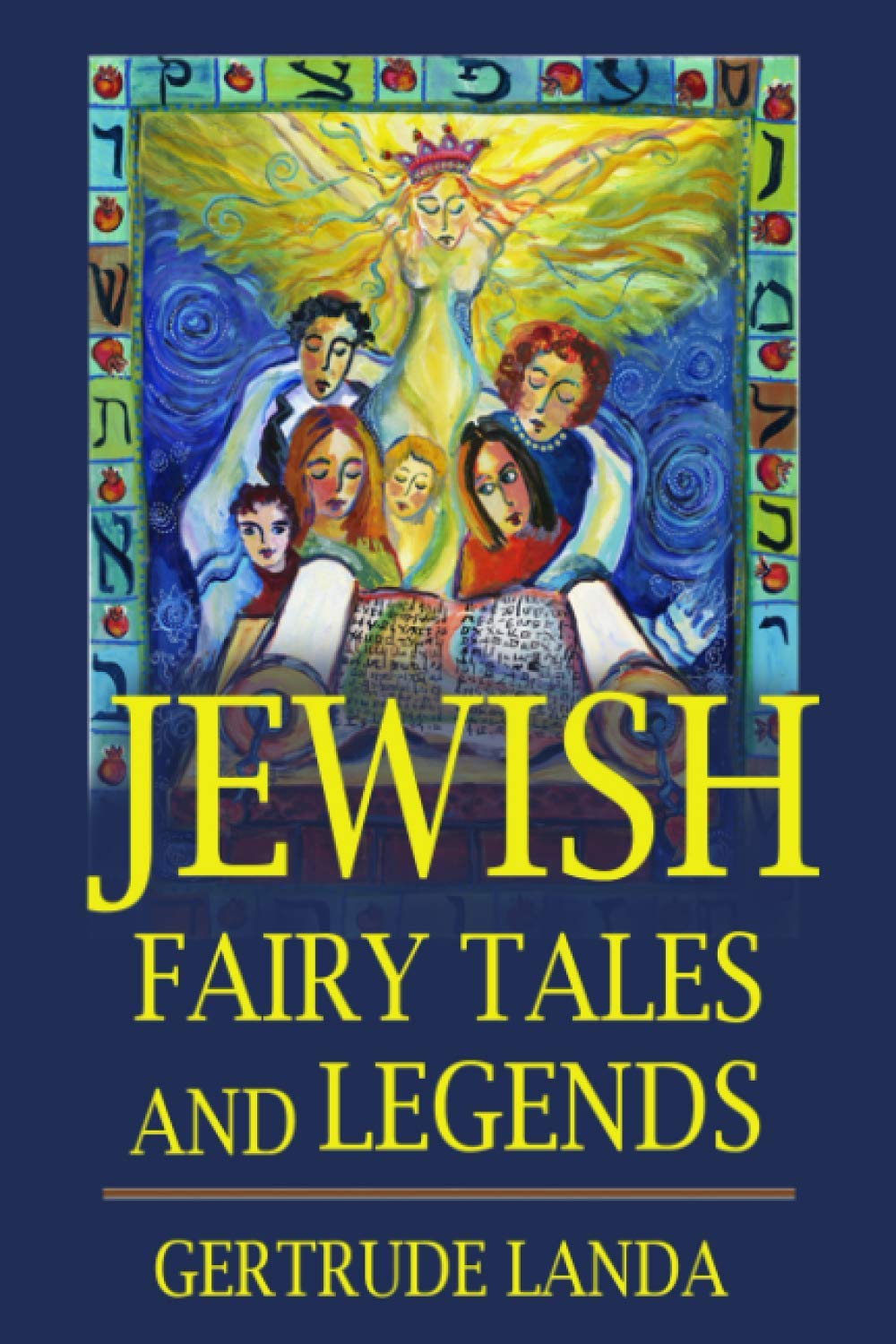 Jewish Fairy Tales and Legends by Aunt Naomi | Goodreads