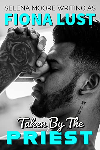 Taken By The Priest (Lessons In Sin) by Fiona Lust | Goodreads