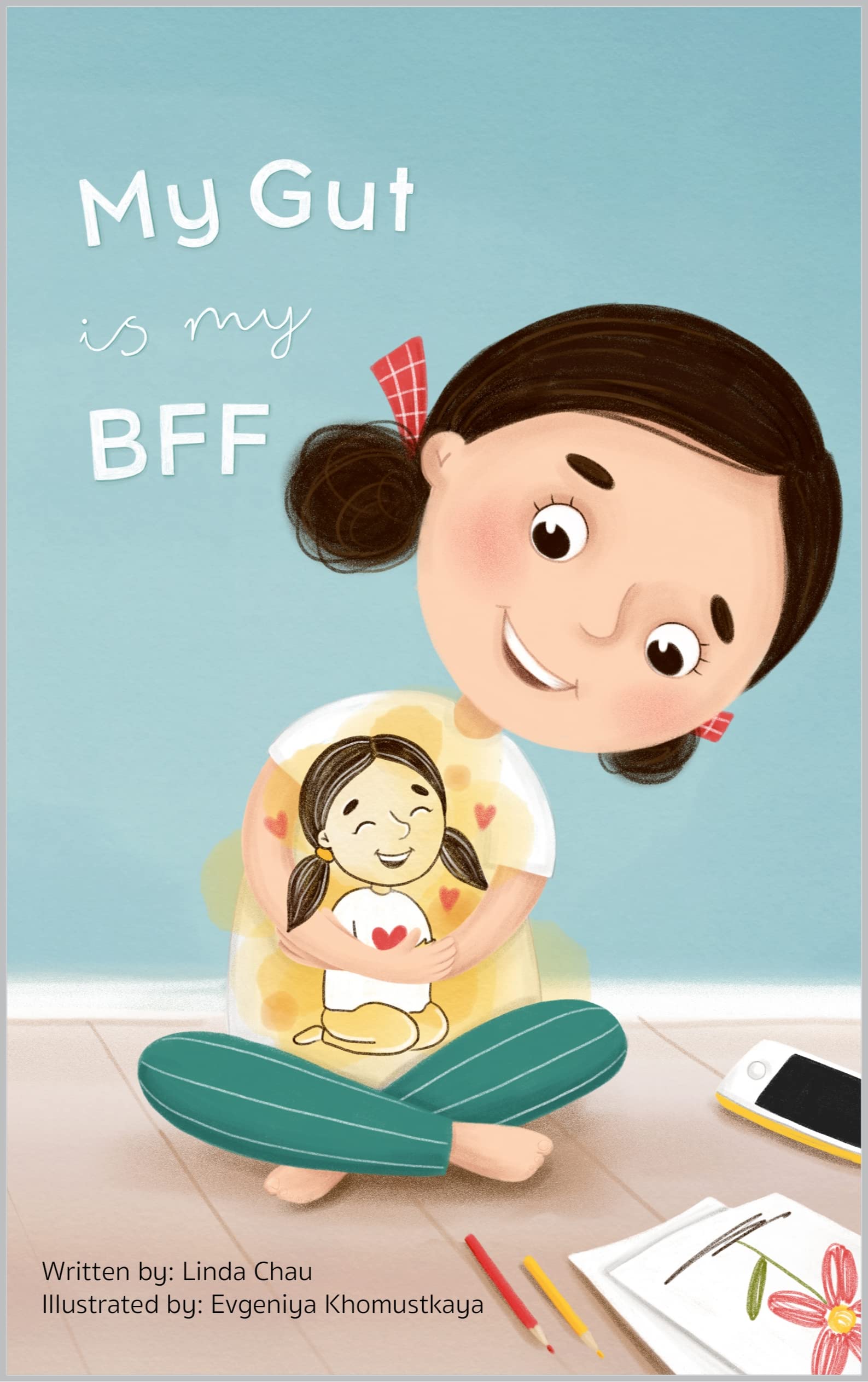 My Gut is my BFF by Linda Chau | Goodreads