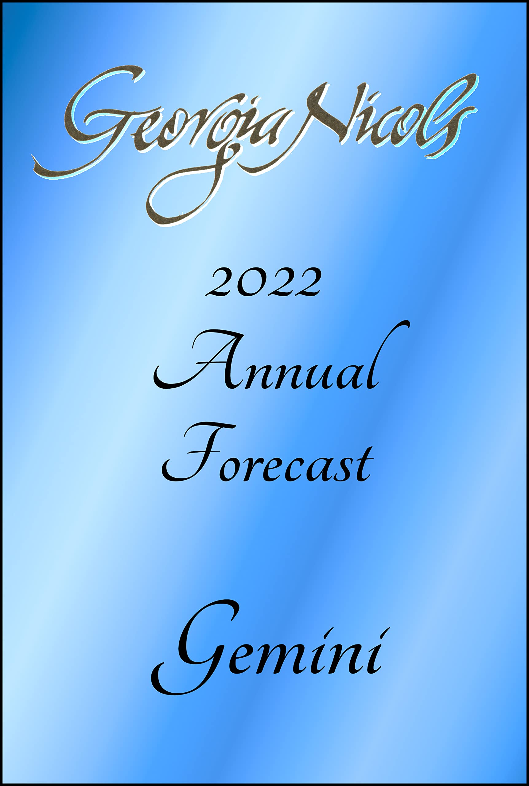 2022 Gemini Annual Forecasts by Georgia Nicols | Goodreads