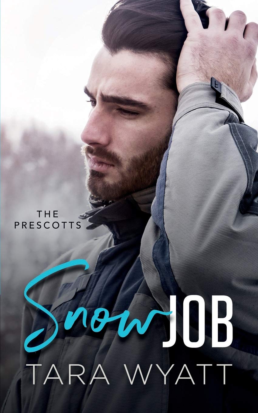 Snow Job (The Prescotts) by Tara Wyatt | Goodreads