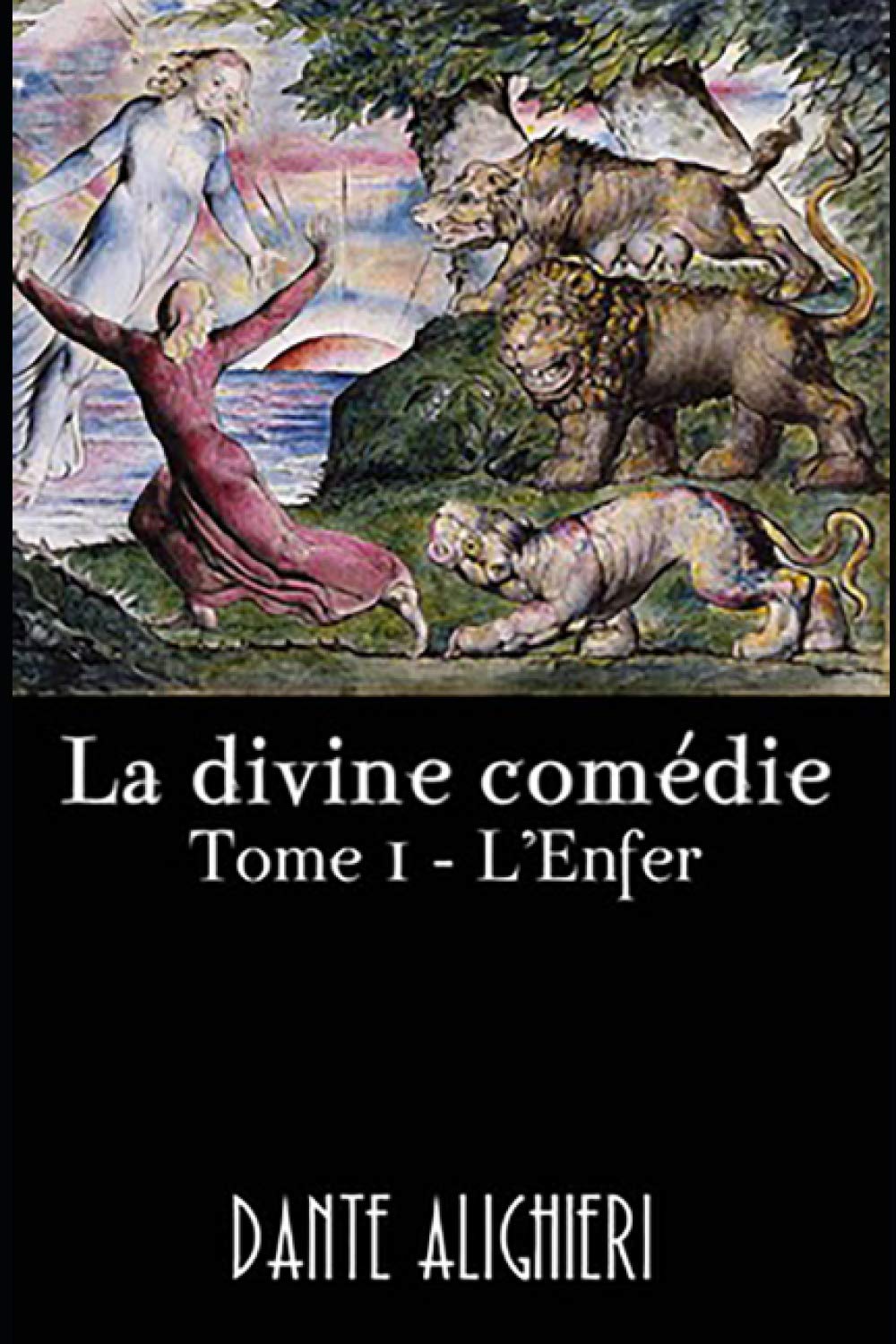 La divine comédie - Tome 1 - L'Enfer by Dante Alighieri | Goodreads