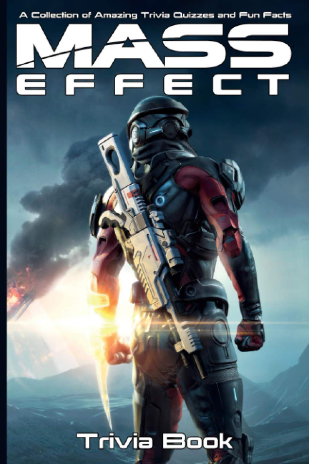 Quizzes Fun Facts Mass Effect Trivia Book: Games, Puzzles & Trivia ...