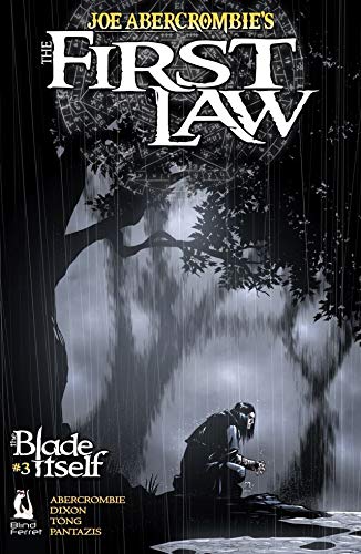 Joe Abercrombie's The First Law: The Blade Itself #3 by Joe Abercrombie ...