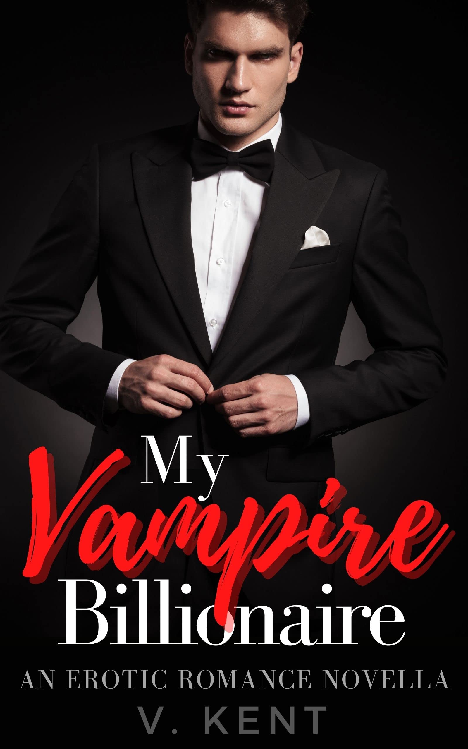 My Vampire Billionaire: A Paranormal Vampire Billionaire Boss Erotic ...