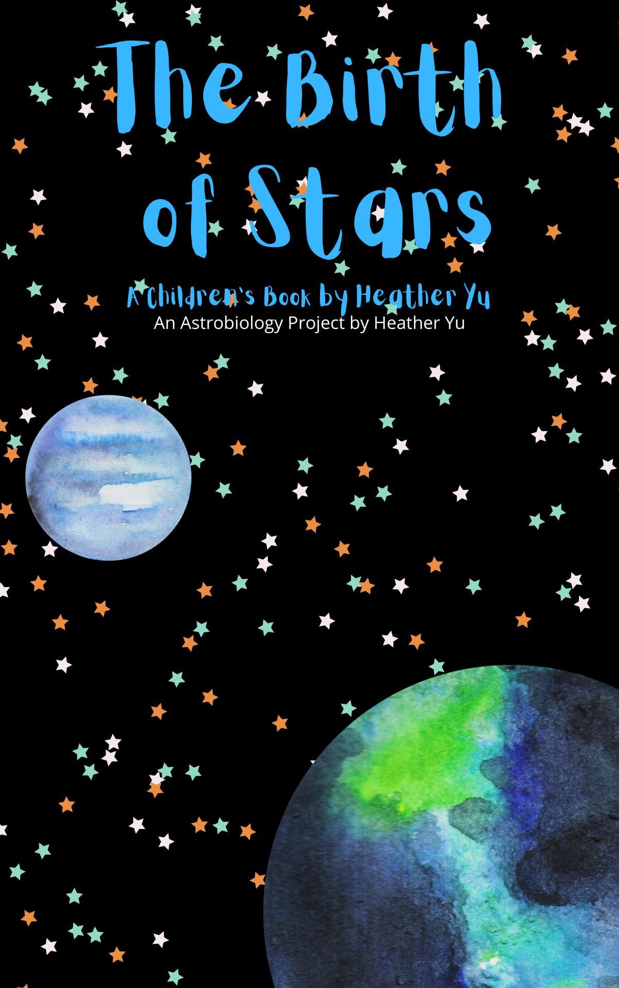 The Birth of Stars: An educational book on how stars are made by ...