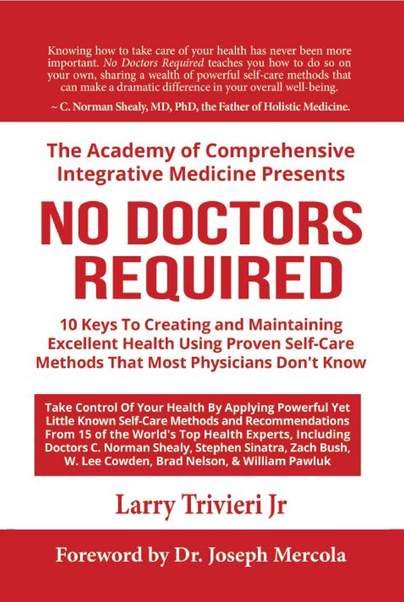 No Doctors Required: 10 Keys To Creating and Maintaining Excellent ...