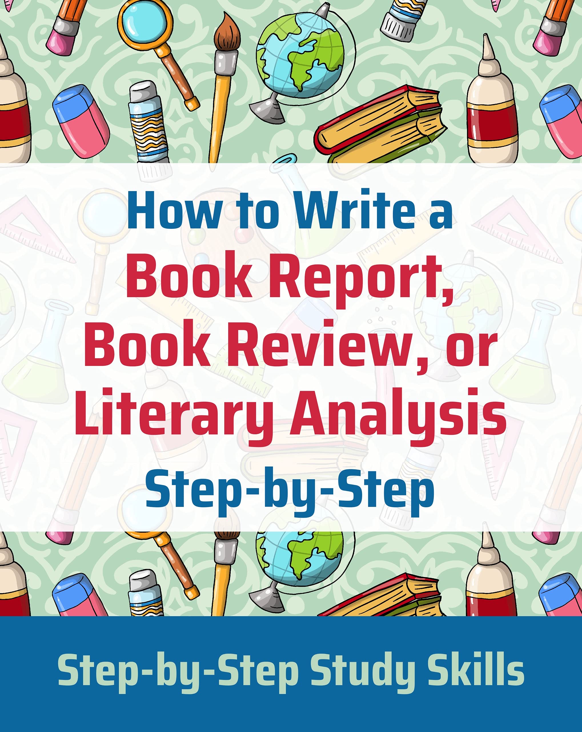 How to Write a Book Report, Book Review, or Literary Analysis by Jay ...