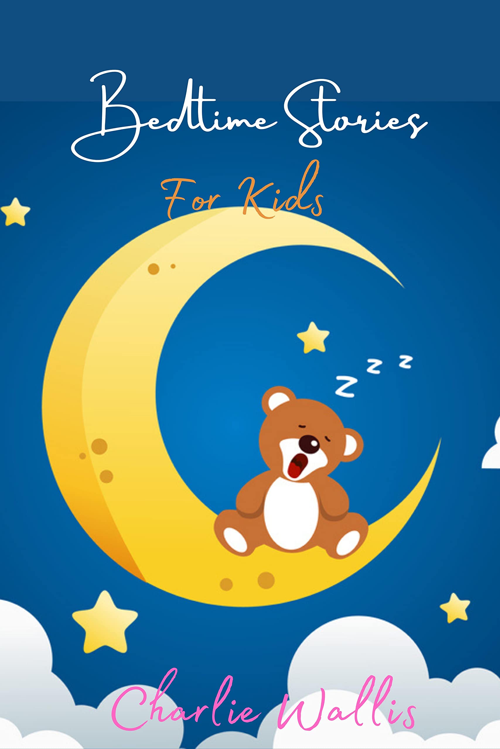 Bedtime Stories For Kids: Ages 3-12, Fiction, Adventure, Relaxing ...