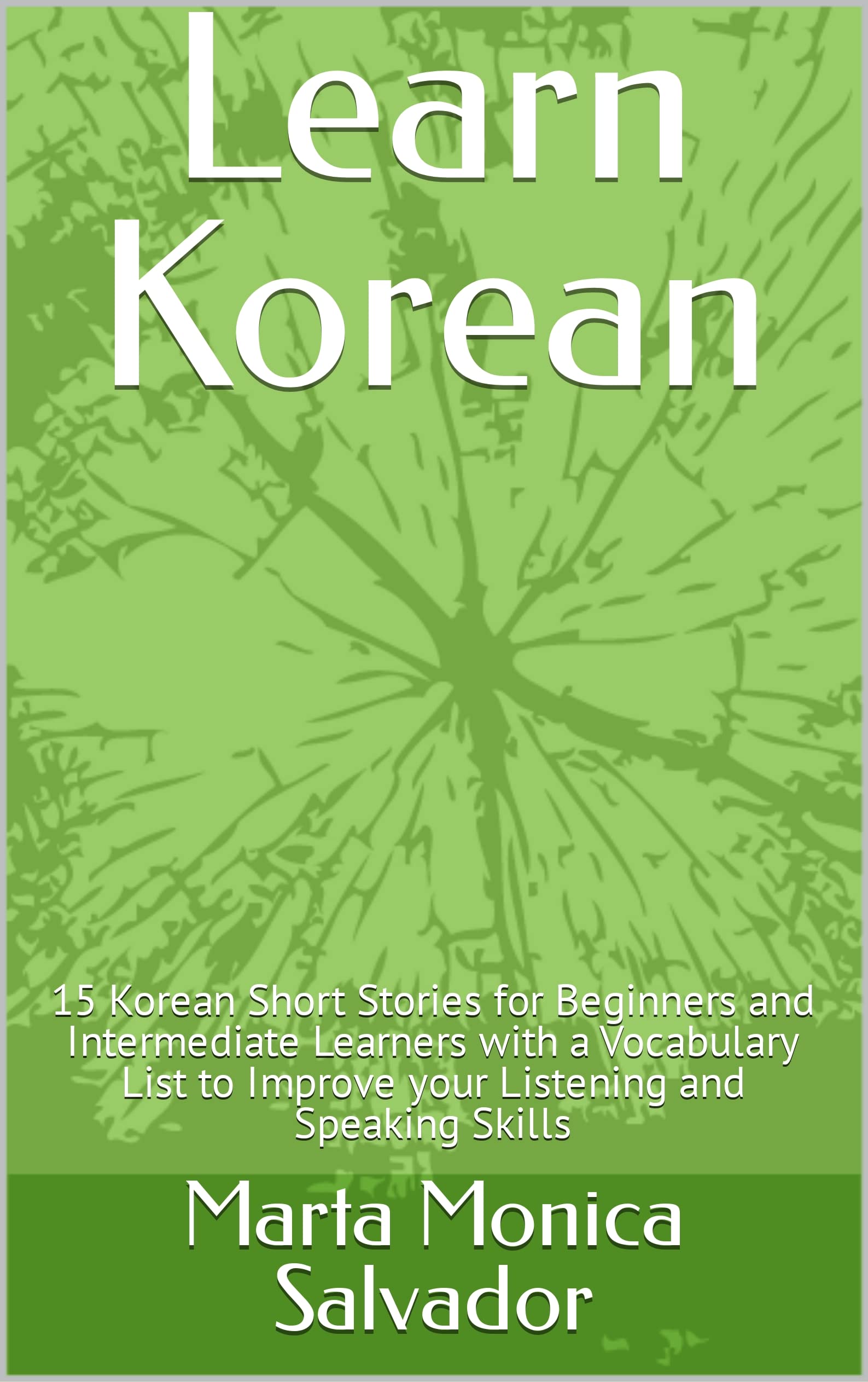 Learn Korean: 15 Korean Short Stories for Beginners and Intermediate ...