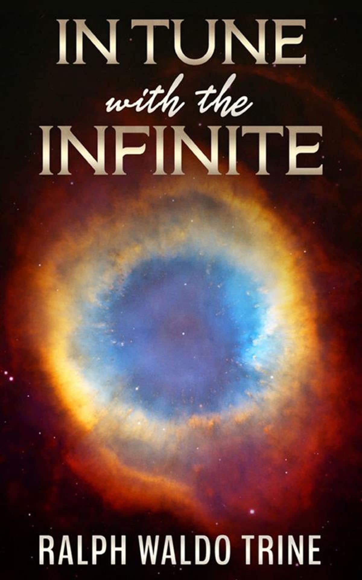 "In Tune with the Infinite Book by Ralph Waldo Trine illustrated" by ...