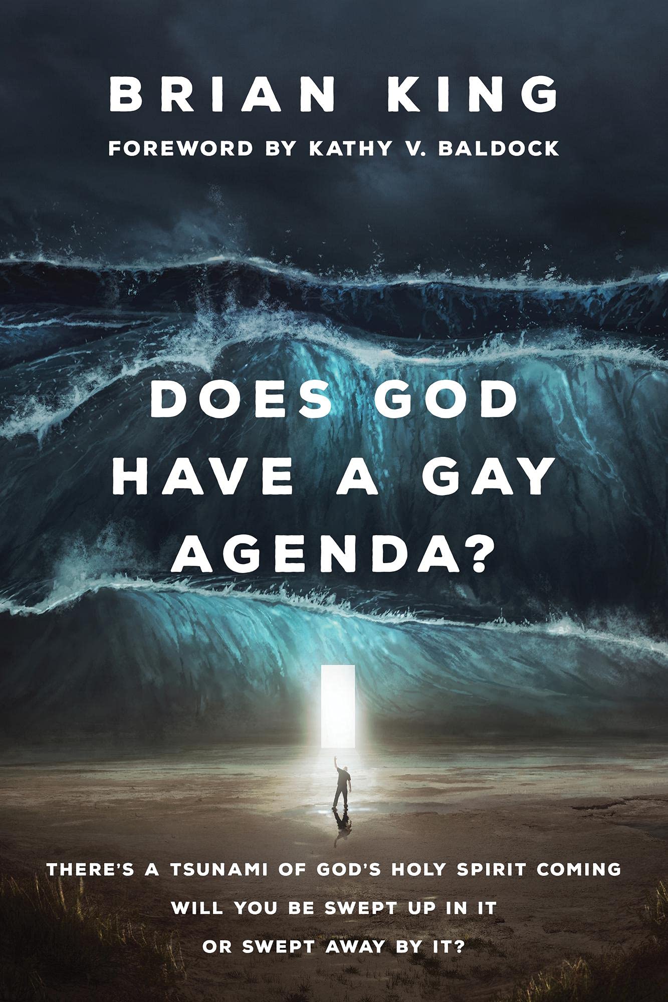 Does God Have a Gay Agenda? by Brian King | Goodreads
