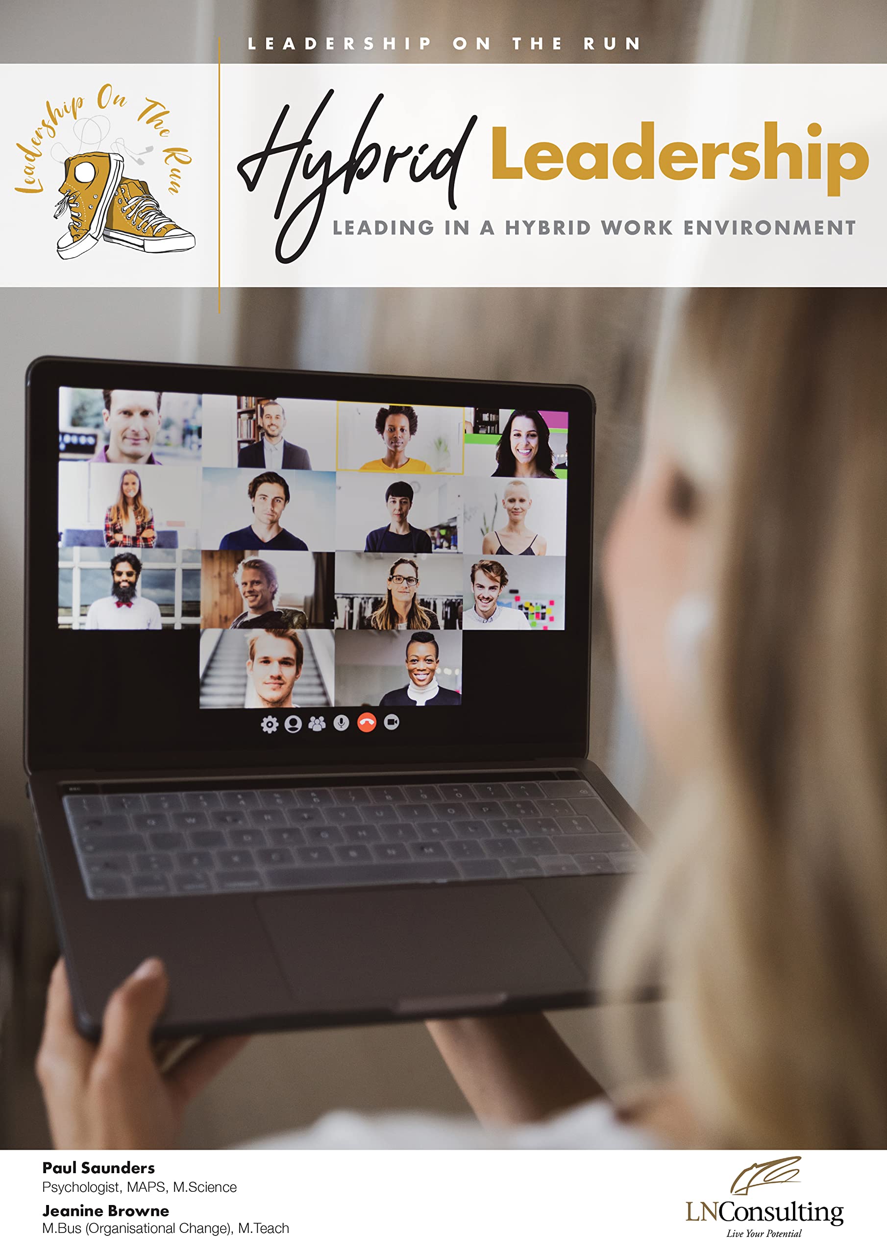 Hybrid Leadership: Leading in a Hybrid Work Environment by Paul ...