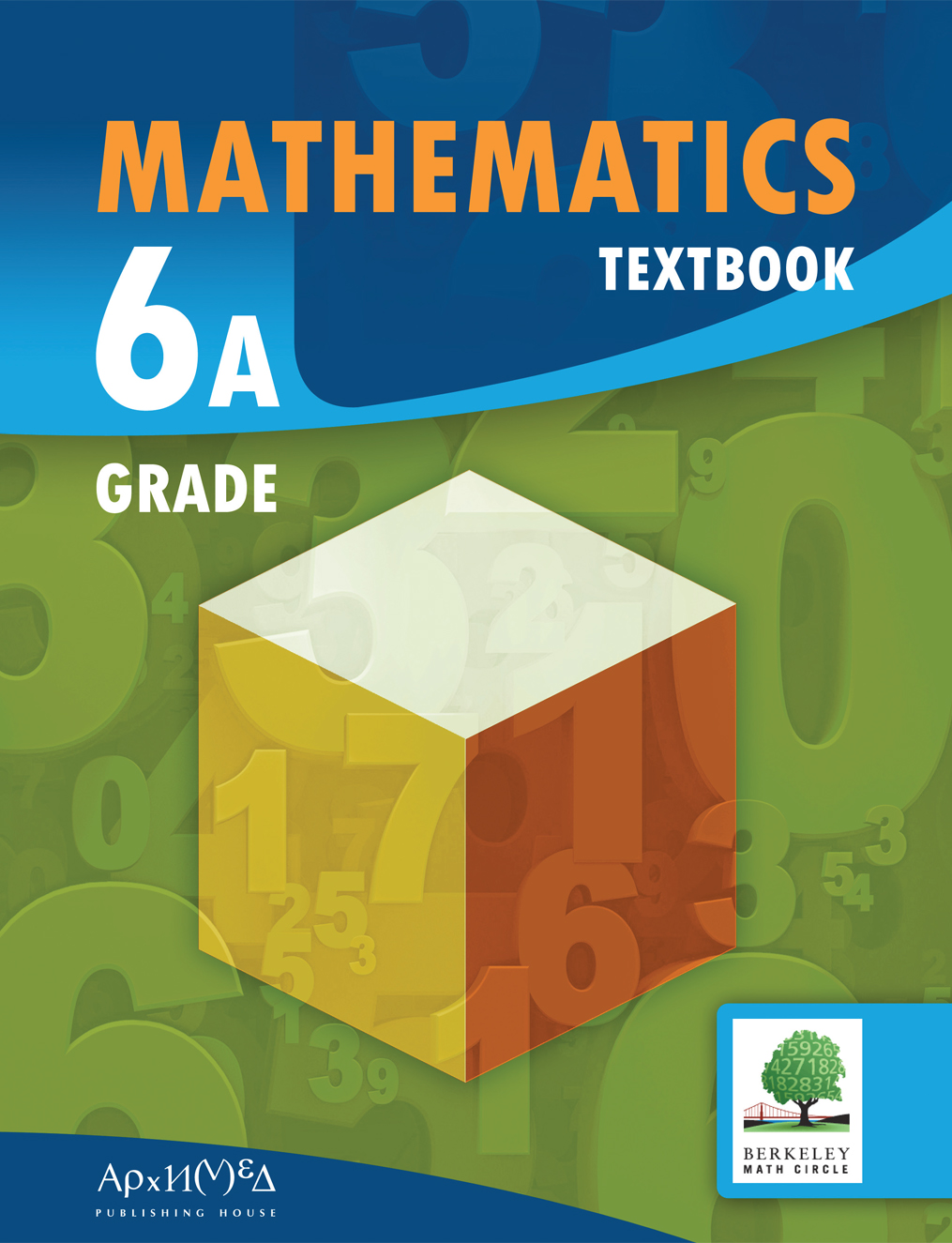 Archimath Mathematics Textbook 6A Grade by Zvezdelina Stankova | Goodreads