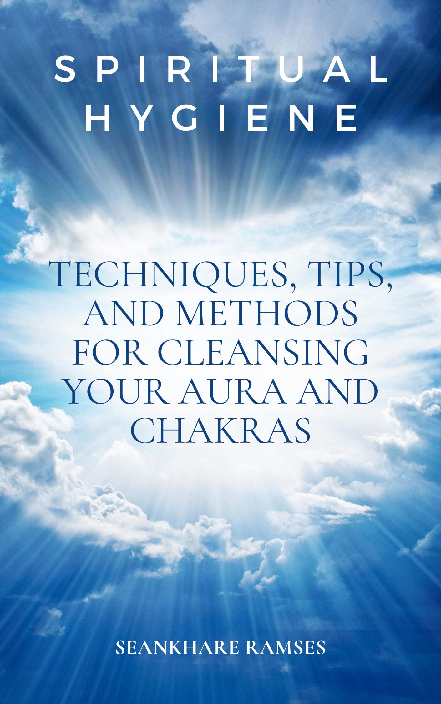 Spiritual Hygiene: Techniques, Tips, and Methods for Cleansing your ...