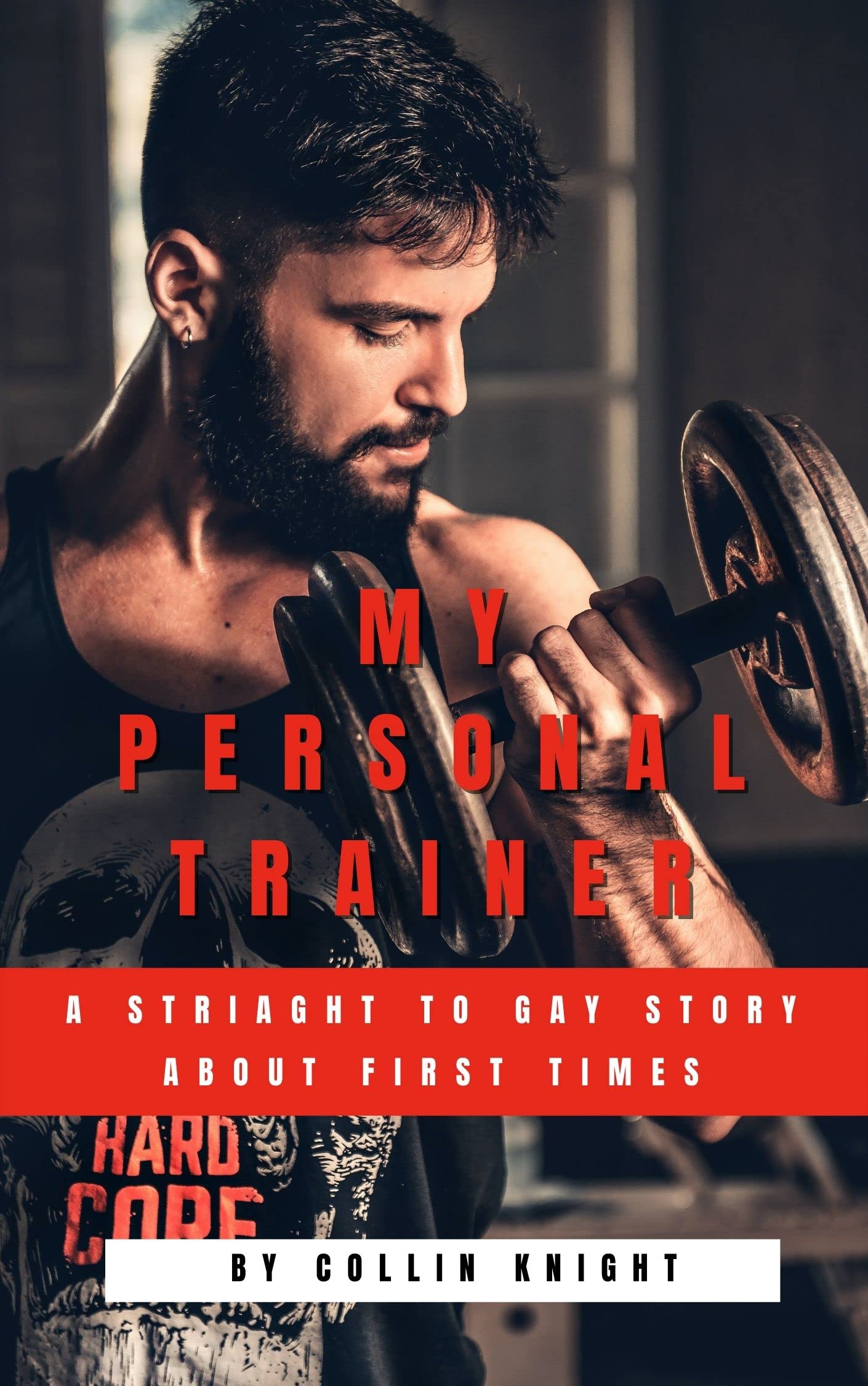 My Personal Trainer: A First Time MM Story by Collin Knight | Goodreads