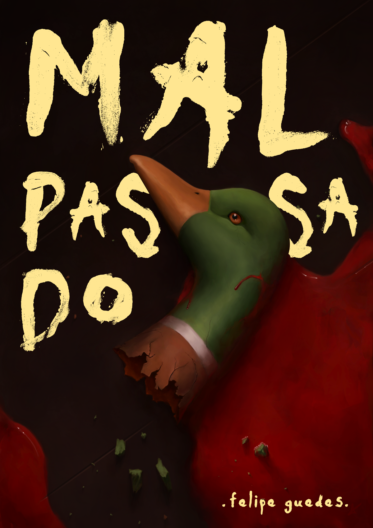 Malpassado by Felipe Guedes | Goodreads