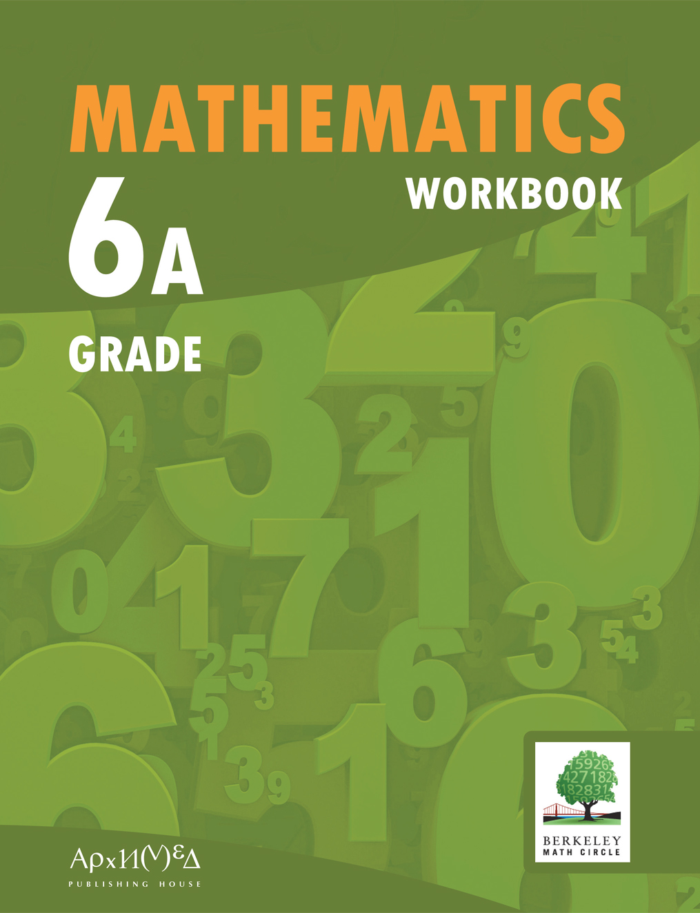 Archimath Mathematics Workbook 6A Grade by Zvezdelina Stankova | Goodreads