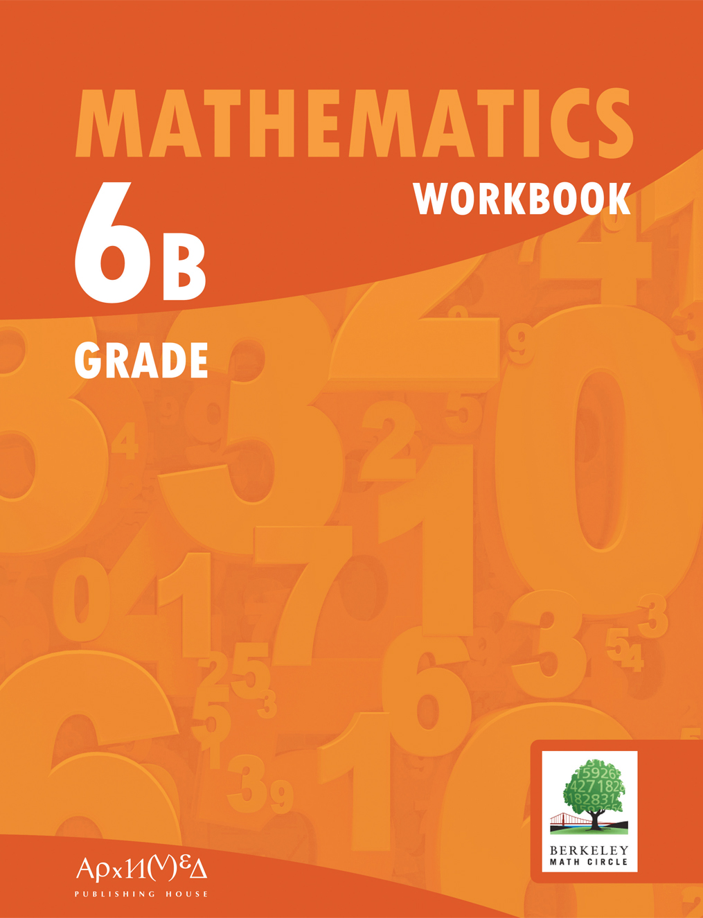 Archimath Mathematics Workbook 6B Grade by Zvezdelina Stankova | Goodreads