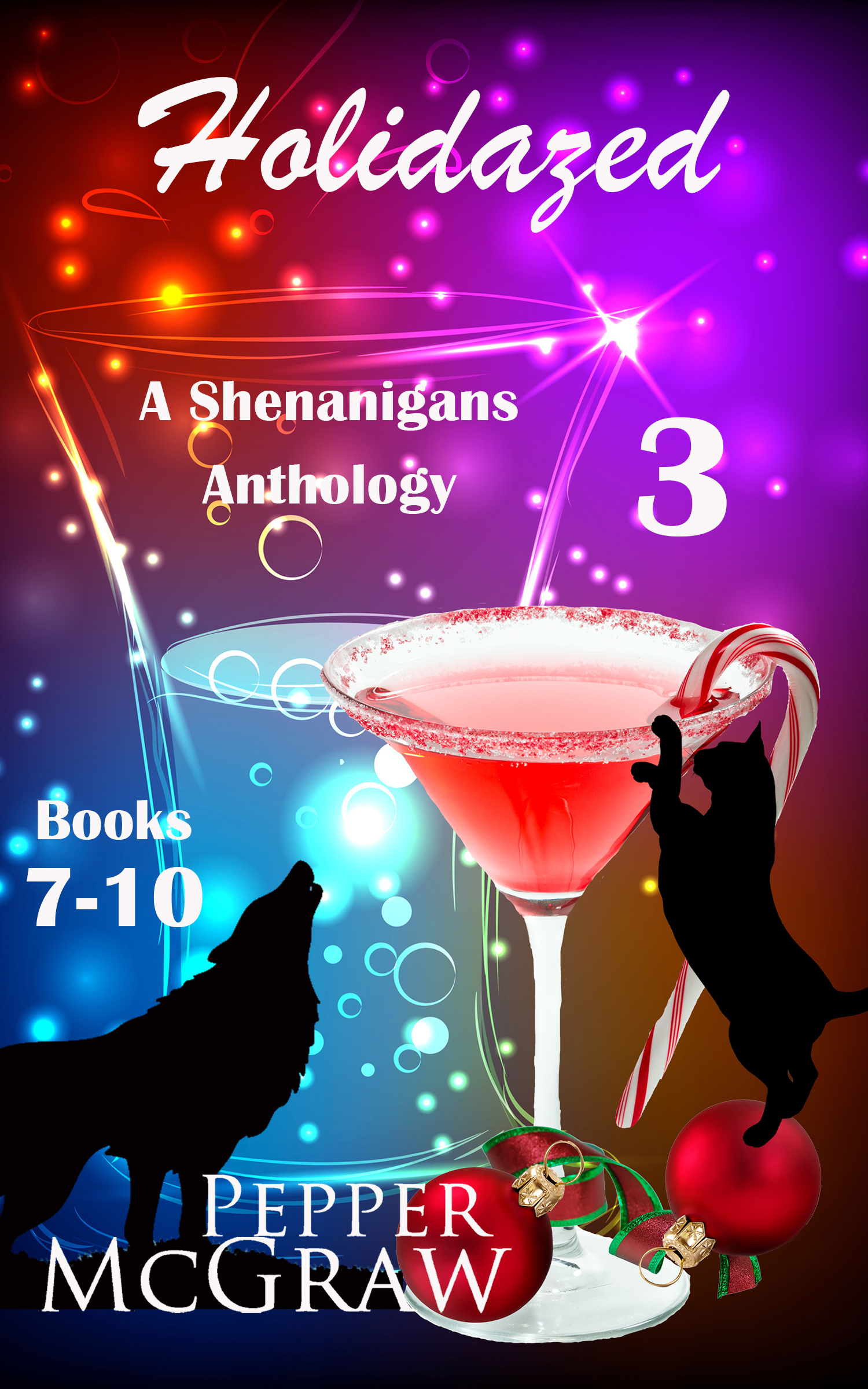 Holidazed (Shenanigans #7-10) by Pepper McGraw | Goodreads