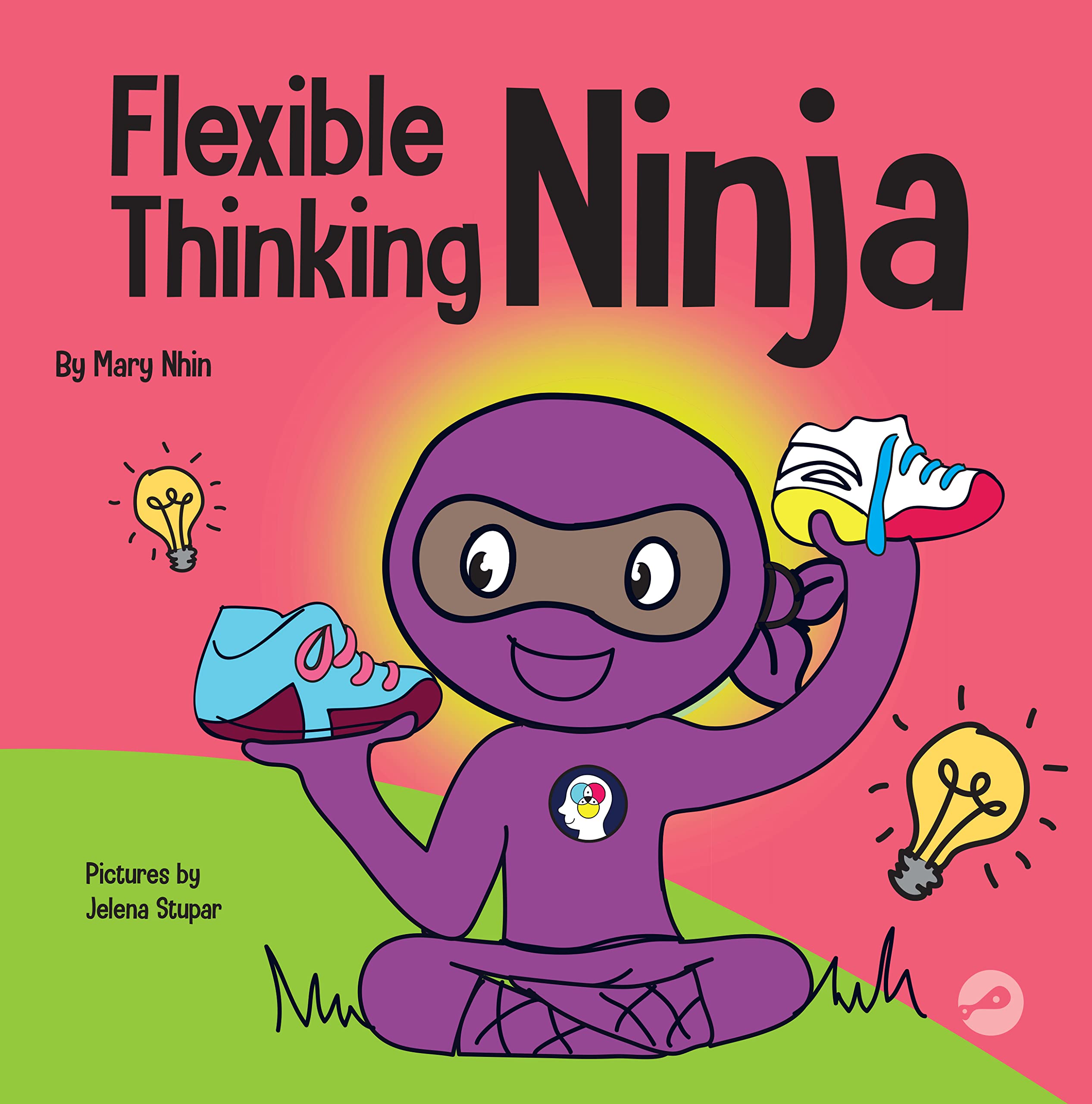 Flexible Thinking Ninja: A Children’s Book About Developing Executive ...