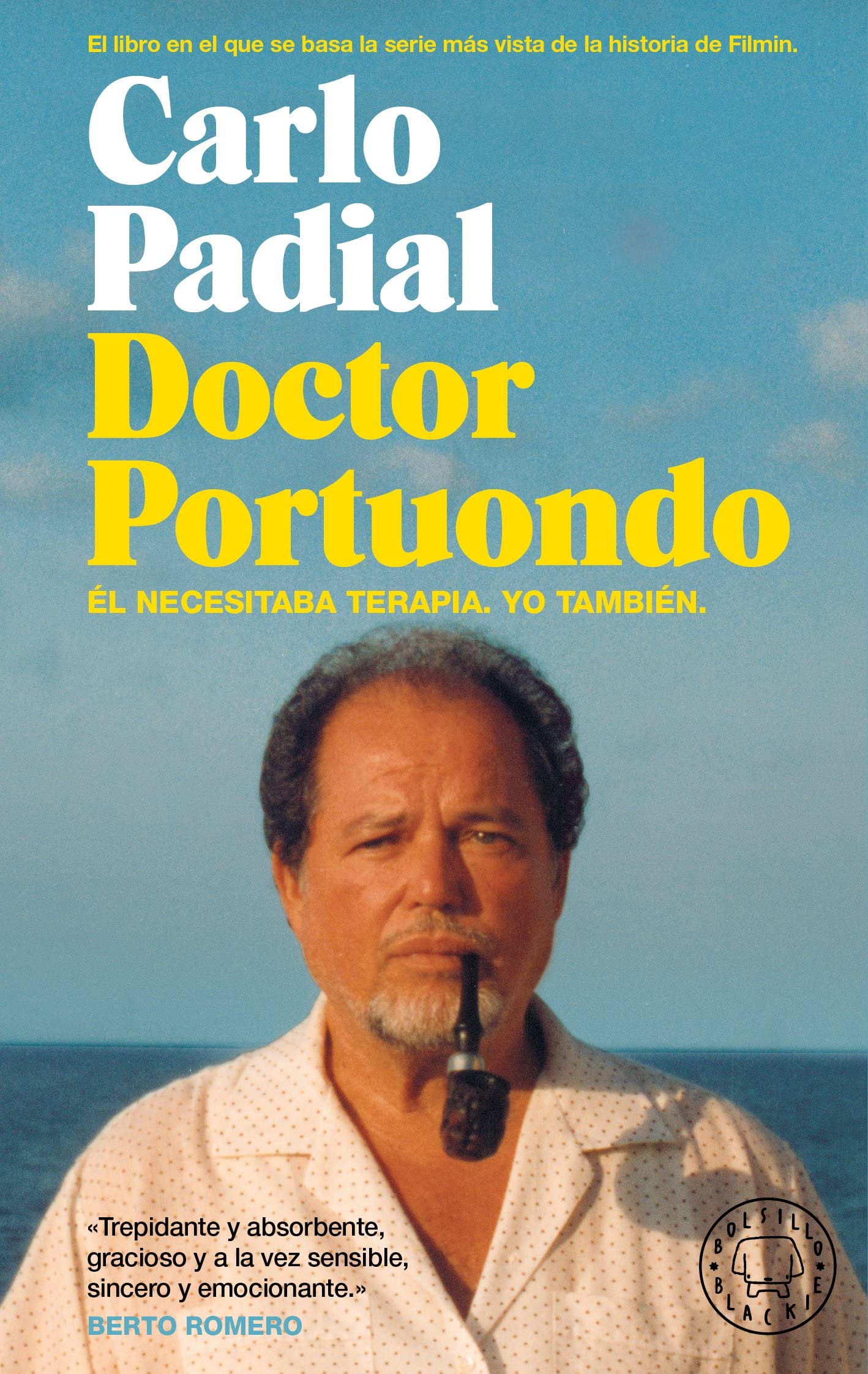 Doctor Portuondo: Él necesitaba terapia. Yo también. by Carlo Padial ...