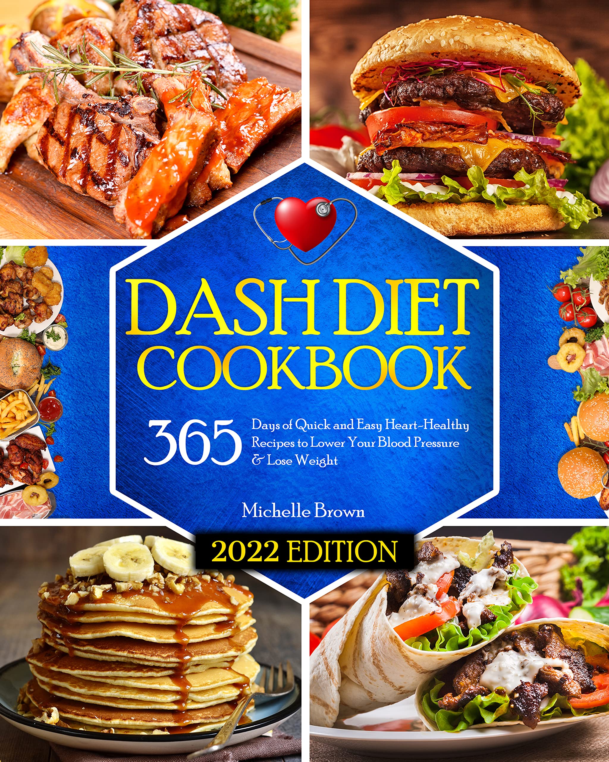 Dash Diet Cookbook 365 Days Of Quick And Easy Heart Healthy Recipes To