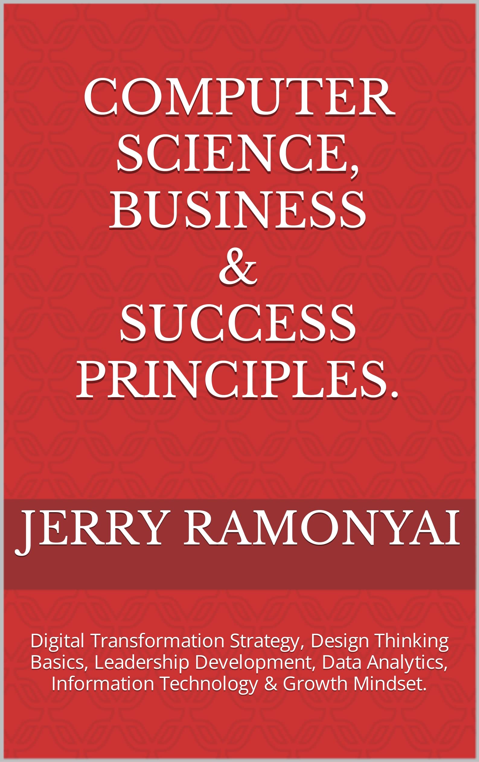 Computer Science Essentials: Computer Science Basics, Architecture ...