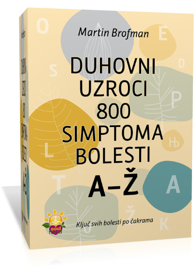 Duhovni uzroci 800 simptoma bolesti by Martin Brofman | Goodreads