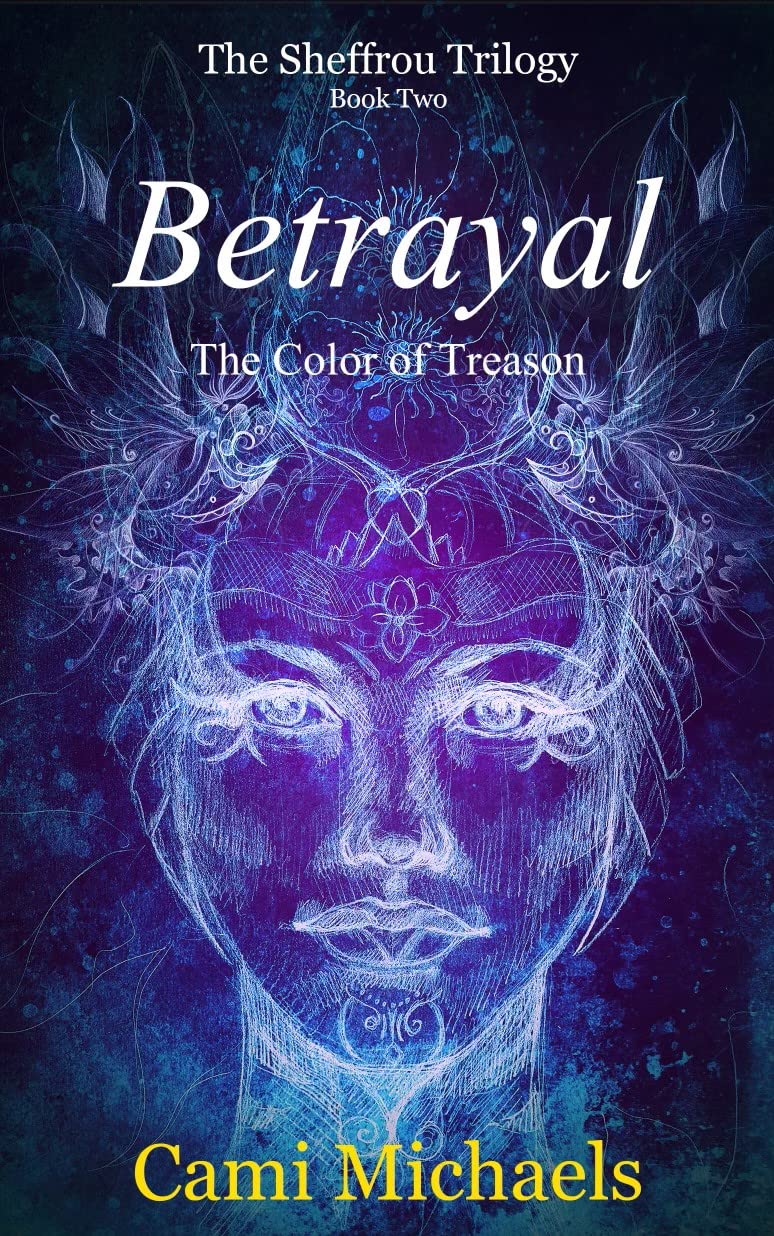 Sheffrou Betrayed: The Color of Treason by Cami Michaels | Goodreads